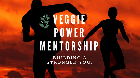 The Veggie Power Mentorship – Get Fit, Lean And strong